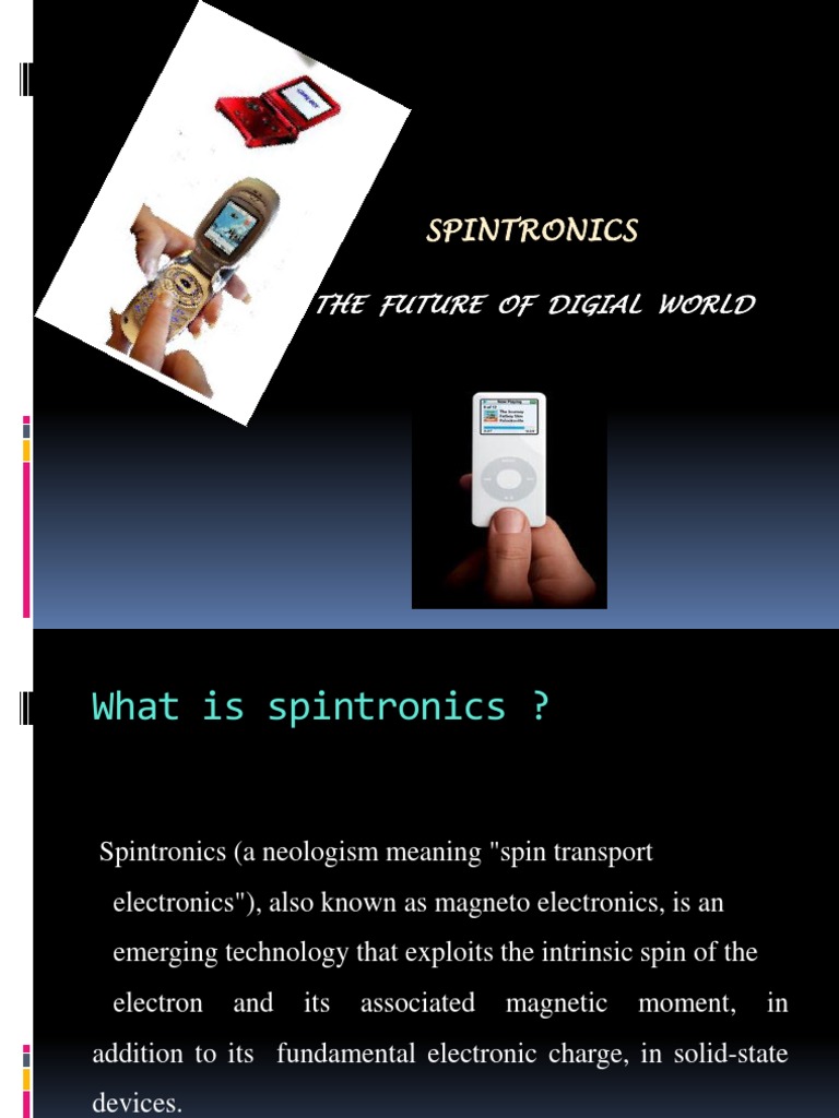 Spintronics ppt | Spin (Physics) | Electron