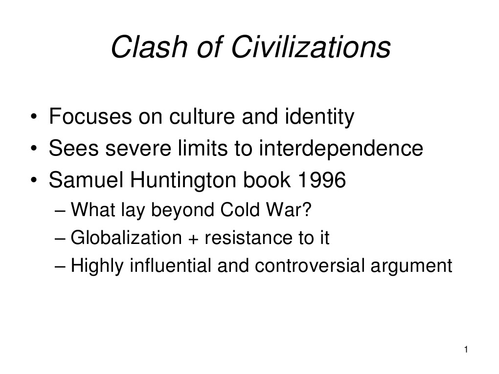 Clash of Civilizations | PDF | Civilization | Globalization