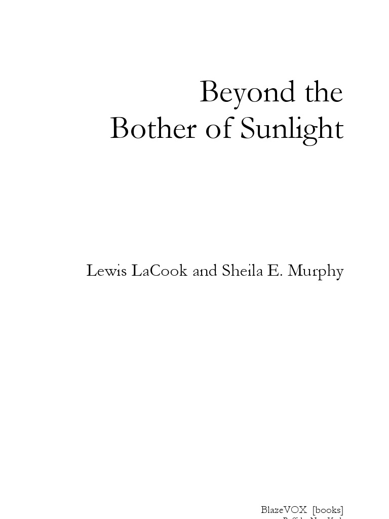 Beyond The Bother of Sunlight by Lewis LaCook and Sheila E. Murphy Book ...