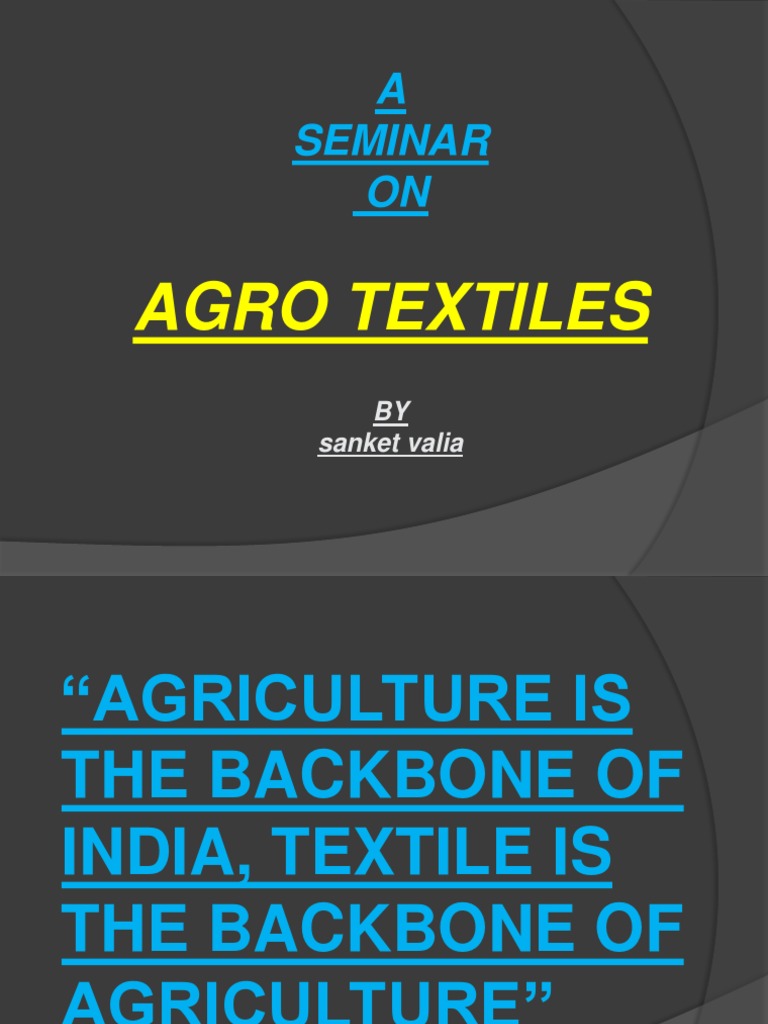 Agro Textiles PR | PDF | Nonwoven Fabric | Textiles