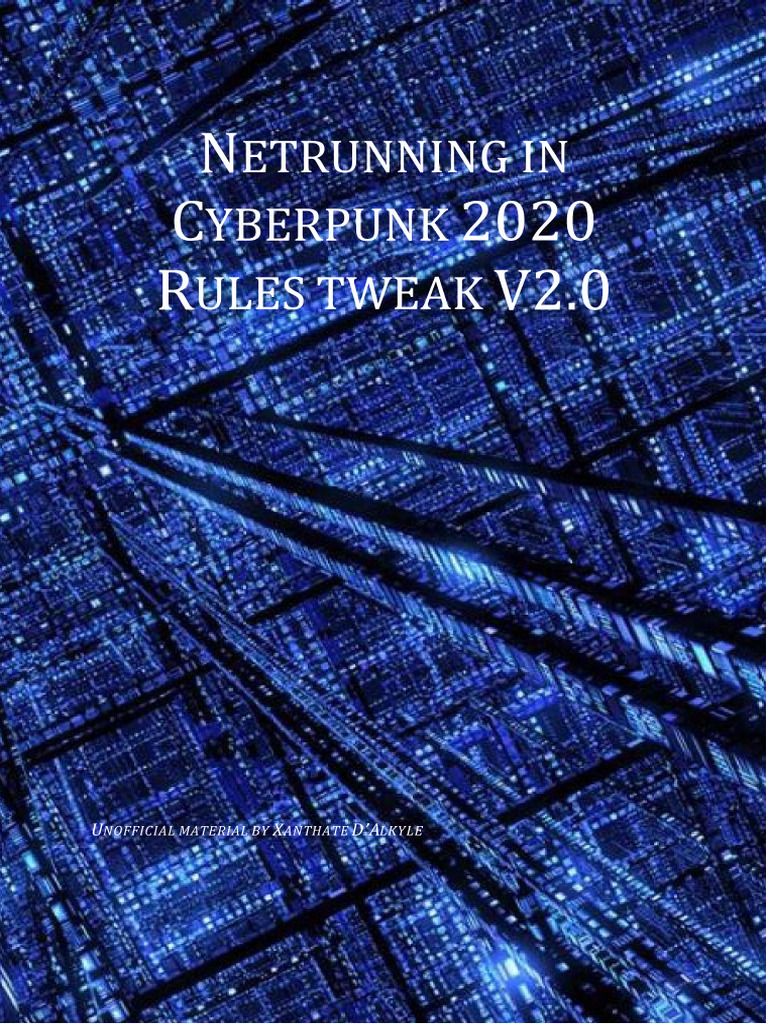 Netrunning in Cyberpunk 2020 Tweaks V2.0 | PDF | Leisure | Computing ...