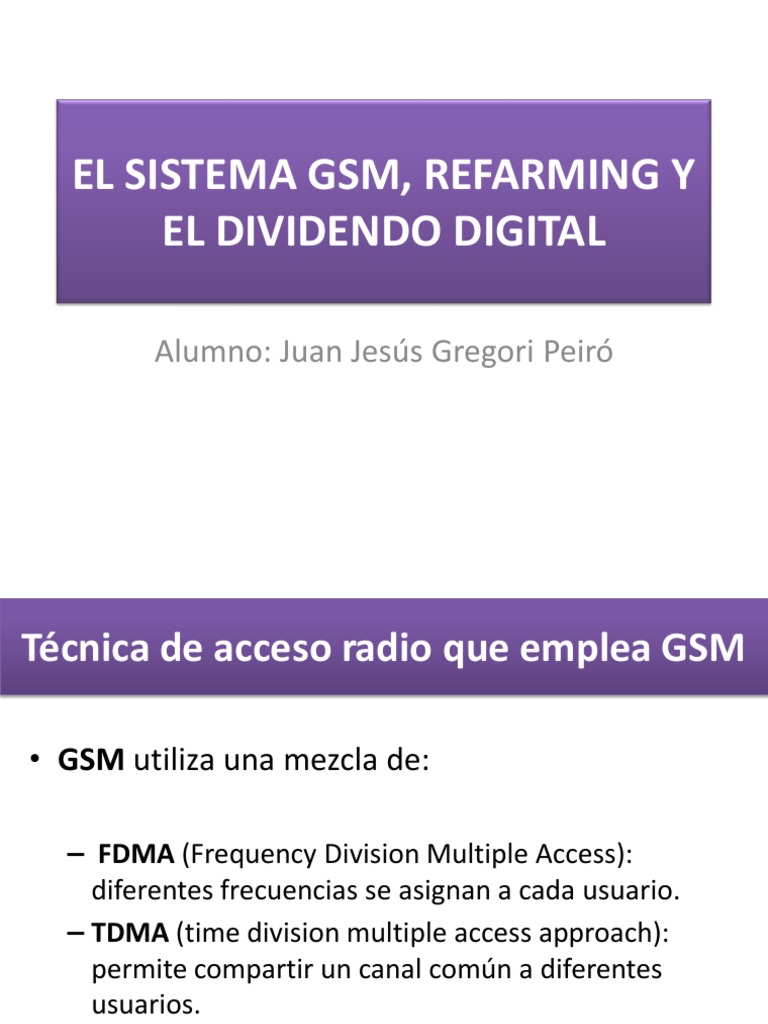 3 El Sistema GSM, Refarming y El Dividendo | PDF | Gsm | paquete ...