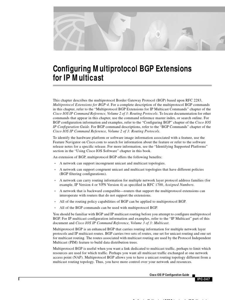 Configuring Multiprotocol BGP Extensions For IP Multicast: Cisco IOS IP Configuration Guide ...