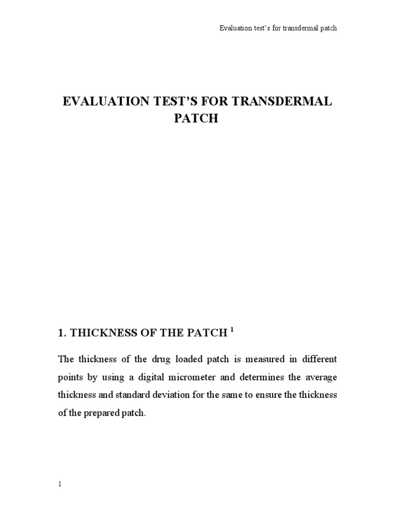 Evaluation Test'S For Transdermal Patch: 1. Thickness of The Patch ...
