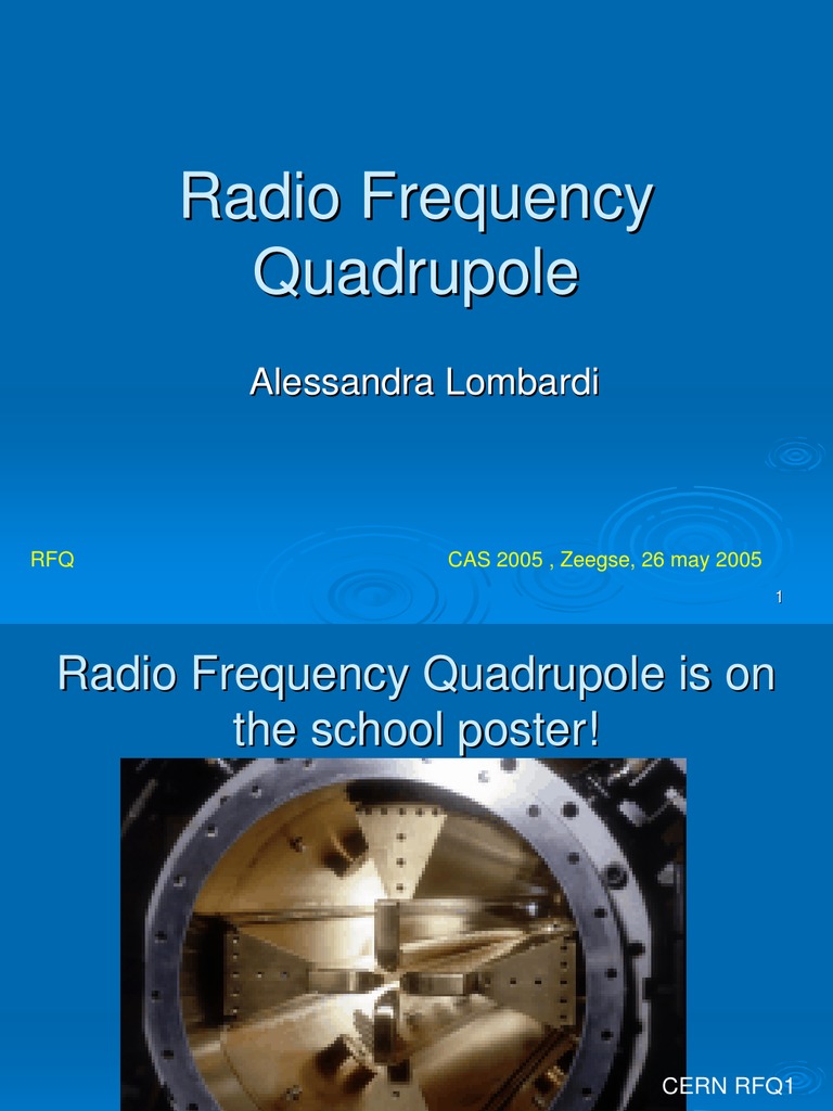RFQ Principle and Design | PDF | Particle Accelerator | Magnetic Field