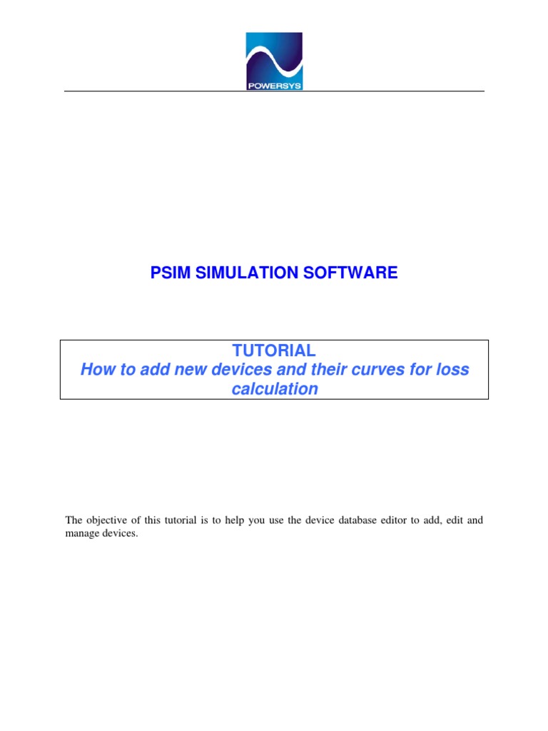 Psim Simulation Software: How To Add New Devices and Their Curves For Loss Calculation | PDF ...
