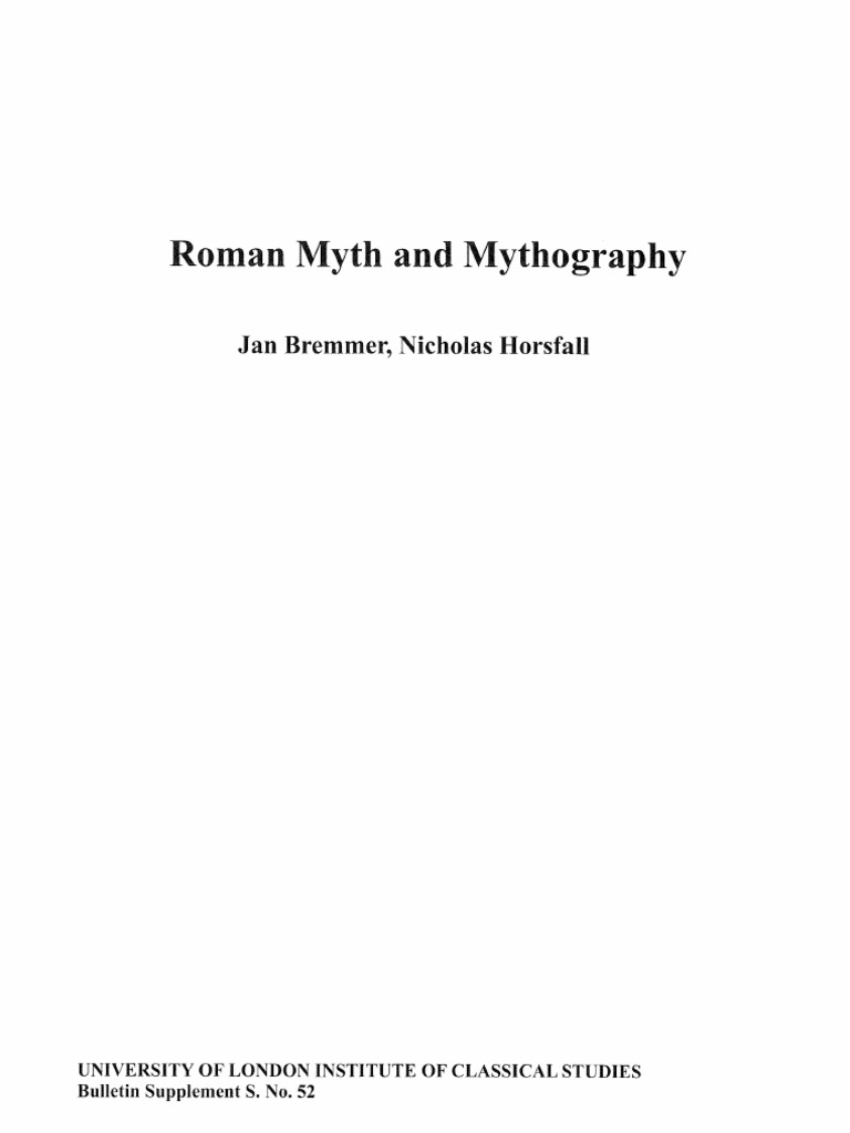 Roman Myth and Mythography, Jan Bremmer, Nicholas Horsfall | PDF ...