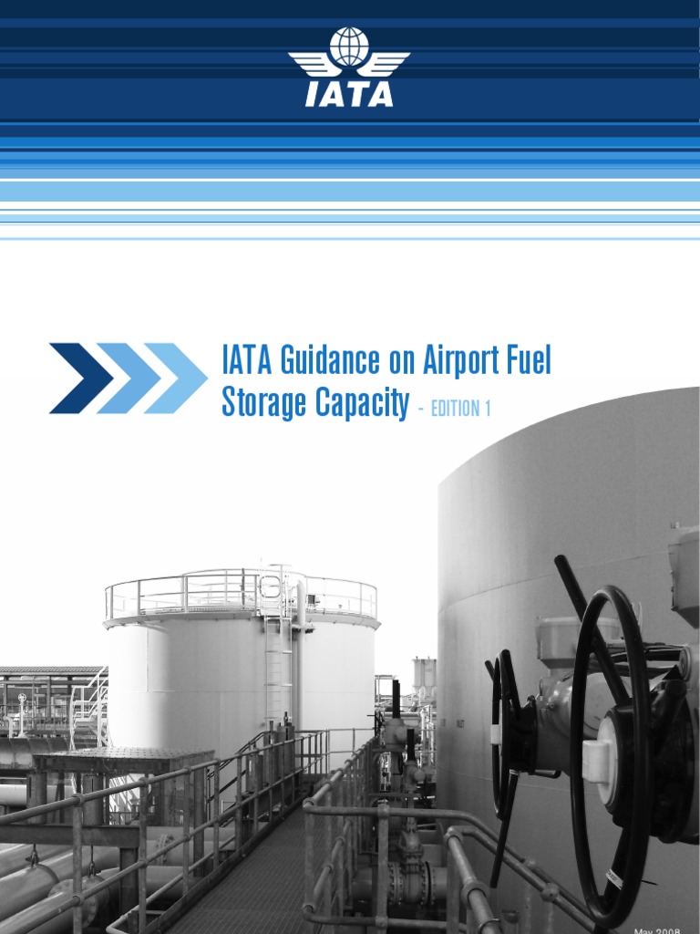 IATA - Guidance On Airport Fuel Storage Capacity | PDF | Airport | Risk