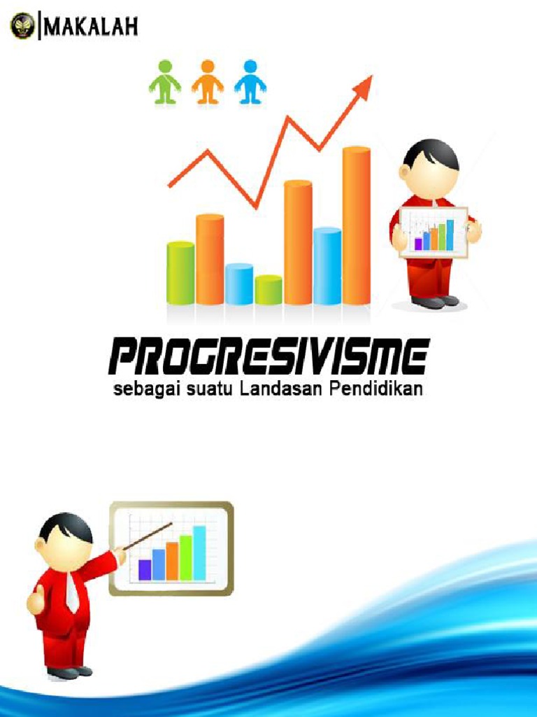 Progresivisme: Sebagai Suatu Landasan Pendidikan | PDF | Sains & Matematika