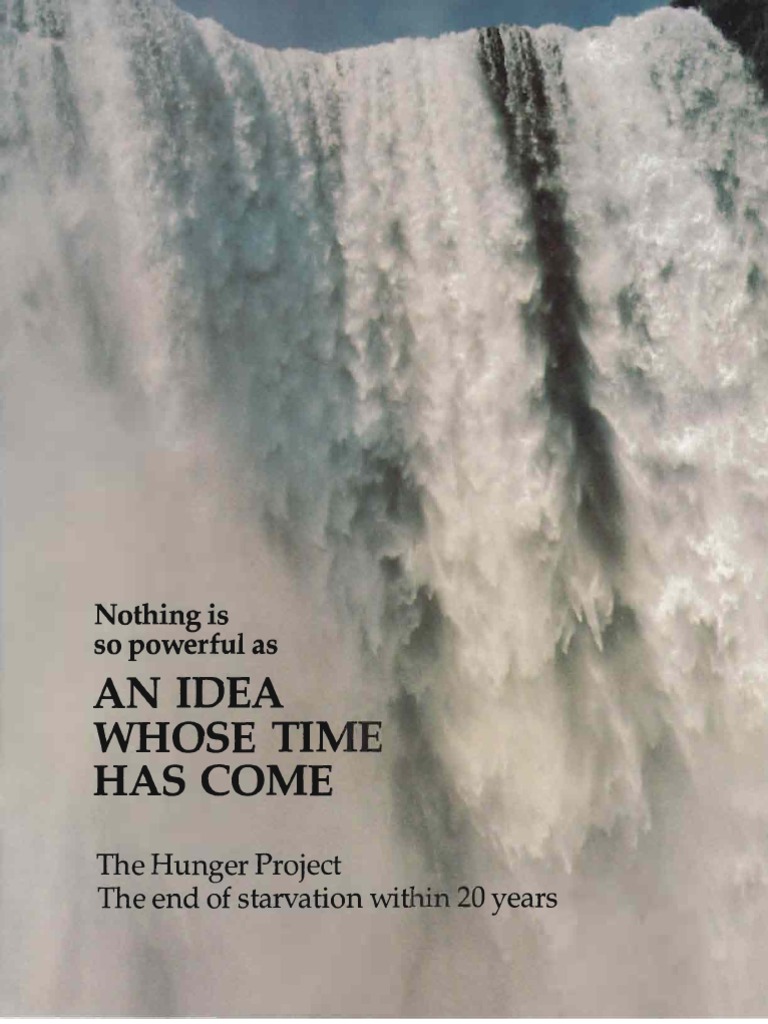 The Hunger Project - An Idea Whose Time Has Come - 1977 | PDF