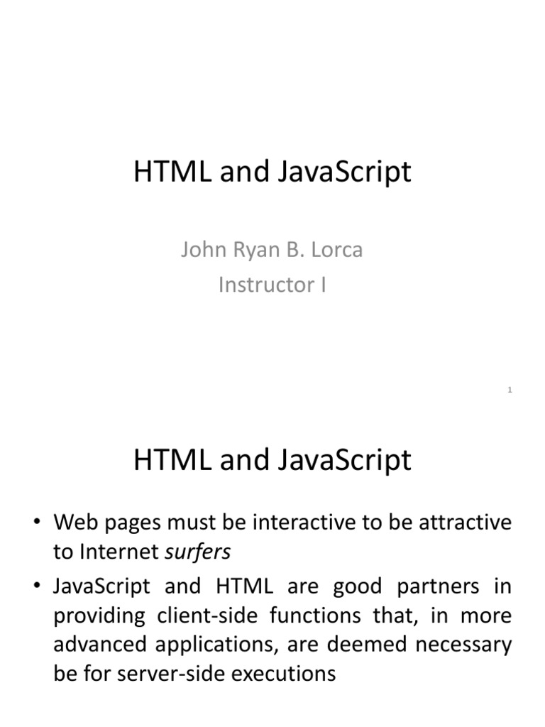 HTML and Javascript: John Ryan B. Lorca Instructor I | PDF | Document Object Model | Java Script