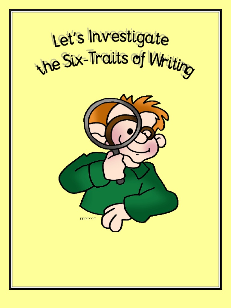 Six Traits of Writing Handout | PDF | Writing | Cognitive Science