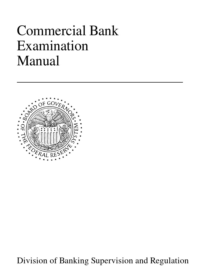 Commercial Bank Examination Manual: Division of Banking Supervision and ...