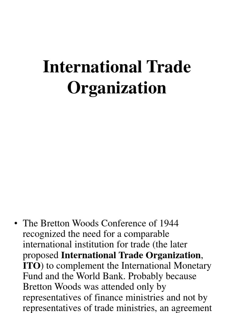 International Trade Organization | PDF | General Agreement On Tariffs ...
