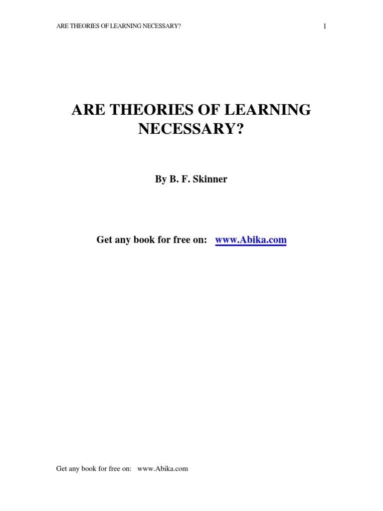 Necessity of Learning Theories Explained | PDF | Reinforcement | Classical Conditioning