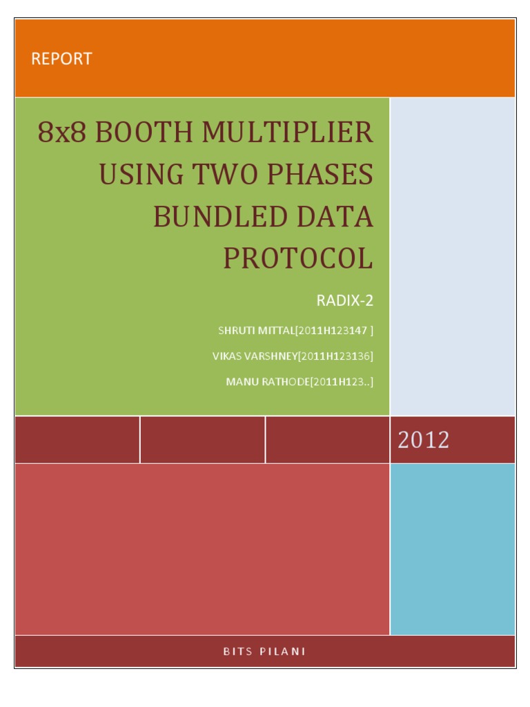 8X8 Booth Multiplier Using Two Phases Bundled Data Protocol: Radix-2 ...