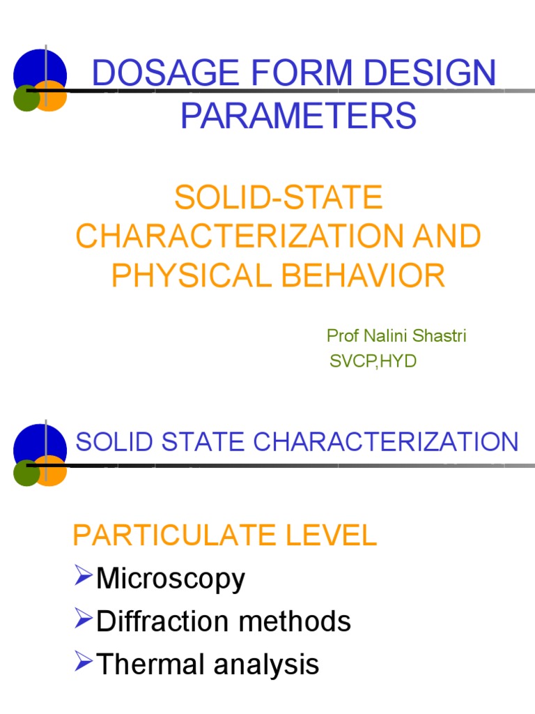 Dosage Form Design Parameters: Solid-State Characterization and ...