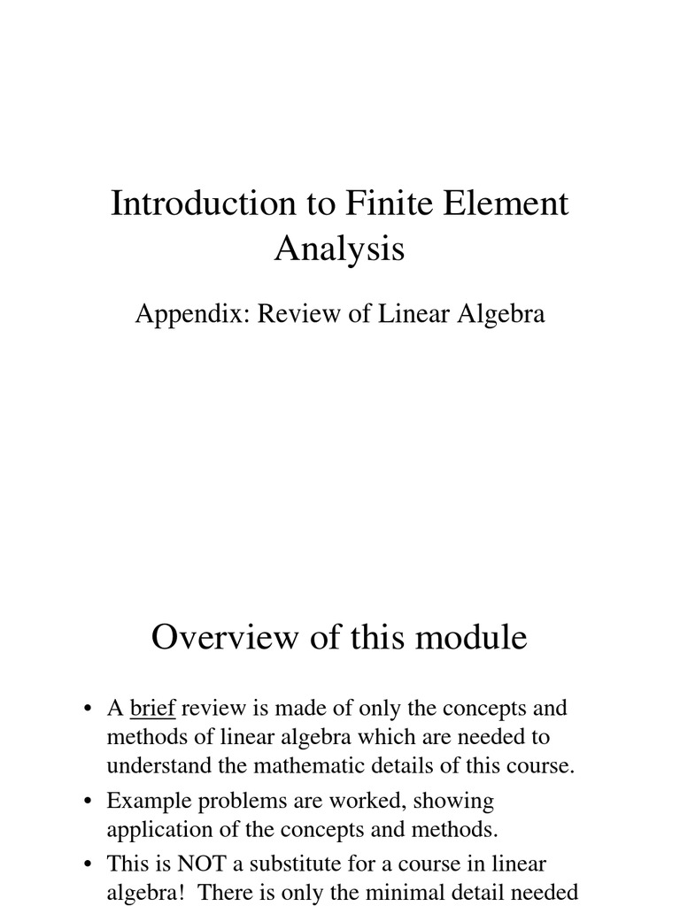 Introduction To Finite Element Analysis: Appendix: Review of Linear ...