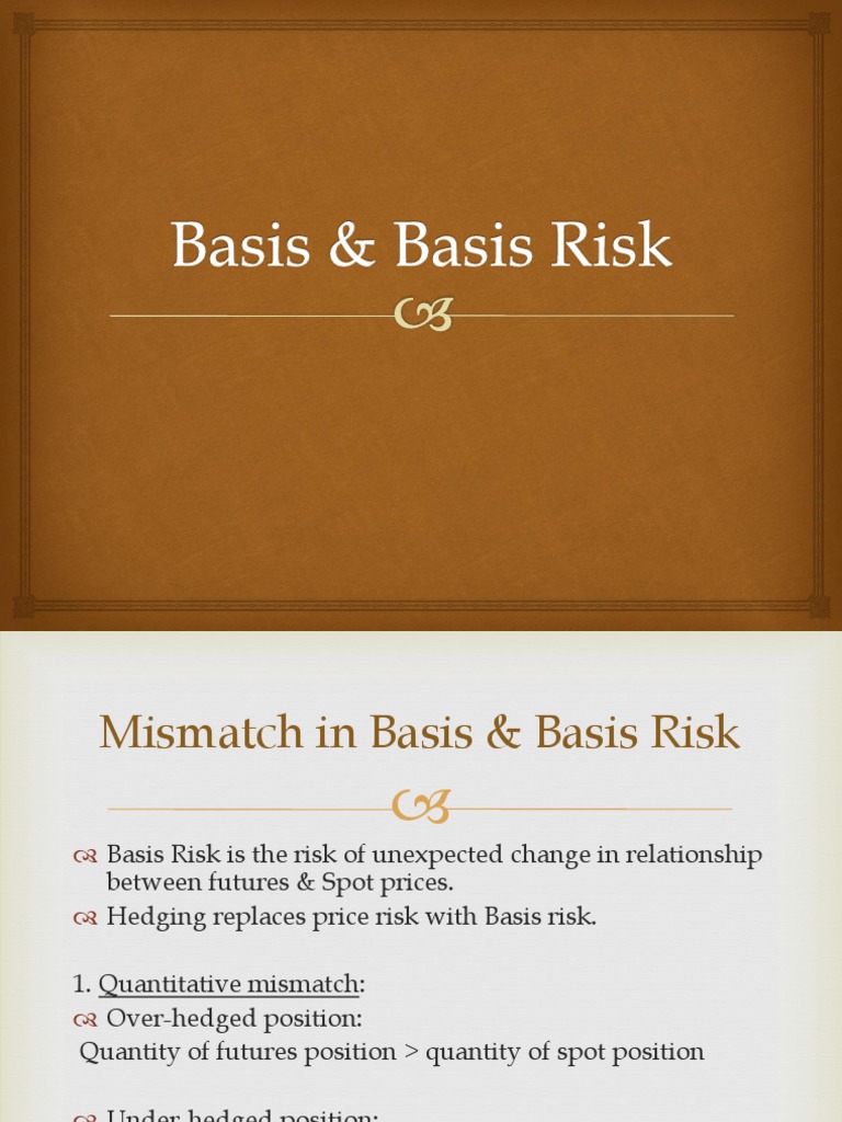 Basis & Basis Risk | PDF | Futures Contract | Hedge (Finance)