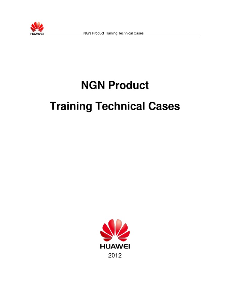 NGN Product Training Technical Cases | PDF | Session Initiation Protocol | Port (Computer ...