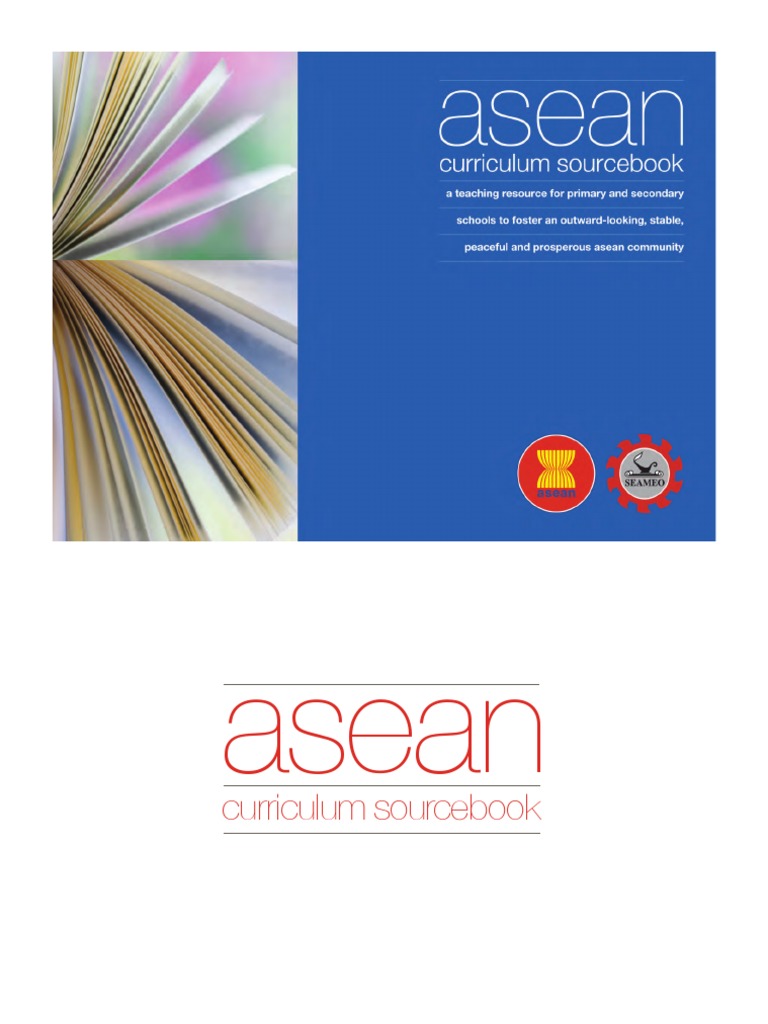 ASEAN Curriculum Sourcebook - FINAL | PDF | Association Of Southeast ...