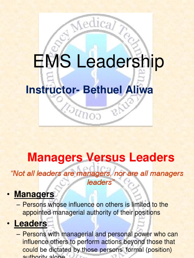 EMS Leadership for new EMTs.ppt | Leadership | Leadership & Mentoring