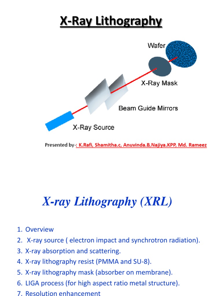 X-Ray Lithography: Presented by | PDF | Photolithography ...
