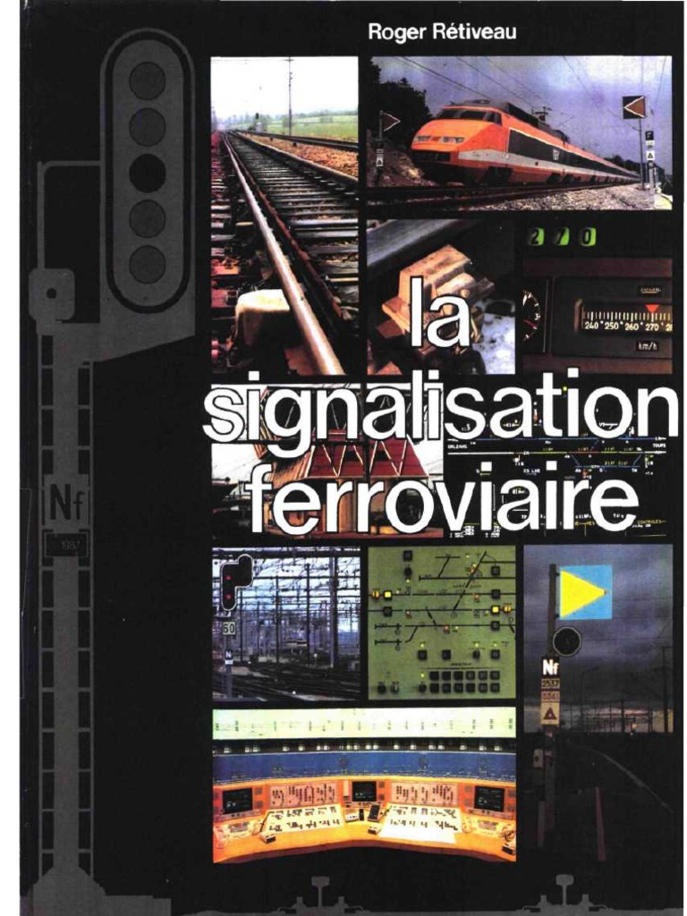 La Signalisation Ferroviaire Par Roger Retiveau | PDF | Train | Gare ...