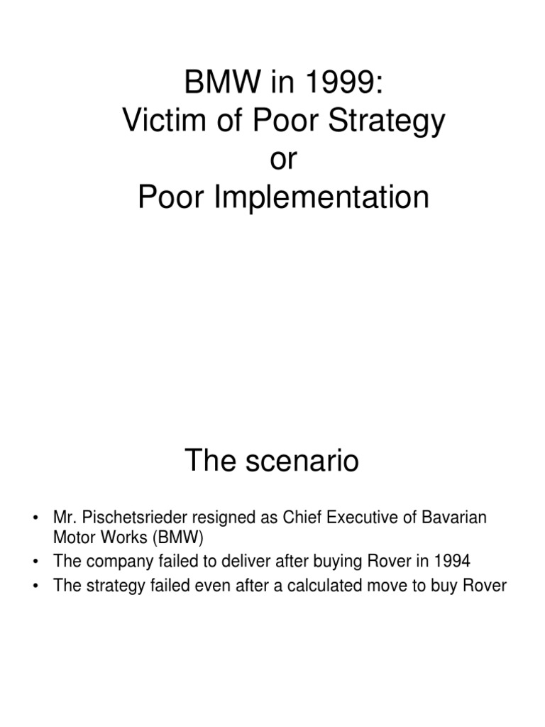 BMW in 1999: Victim of Poor Strategy or Poor Implementation | PDF | Car ...
