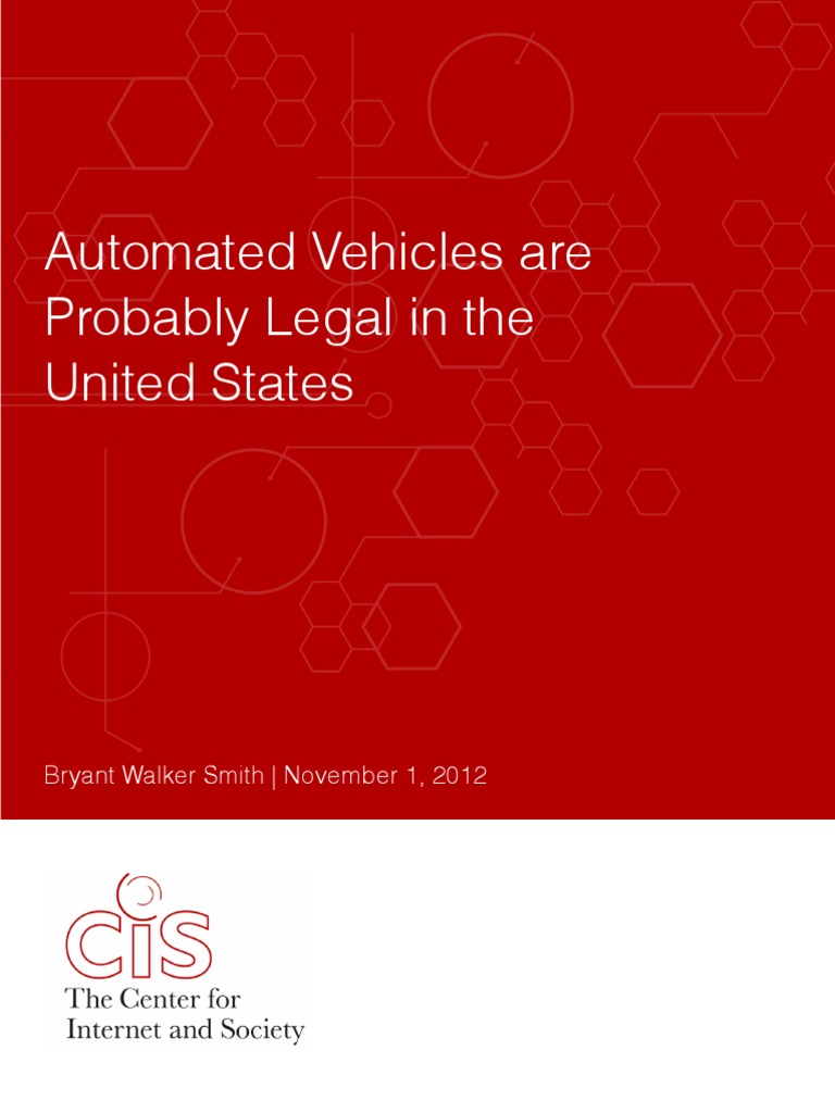 Automated Vehicles Are Probably Legal in The United States | PDF ...