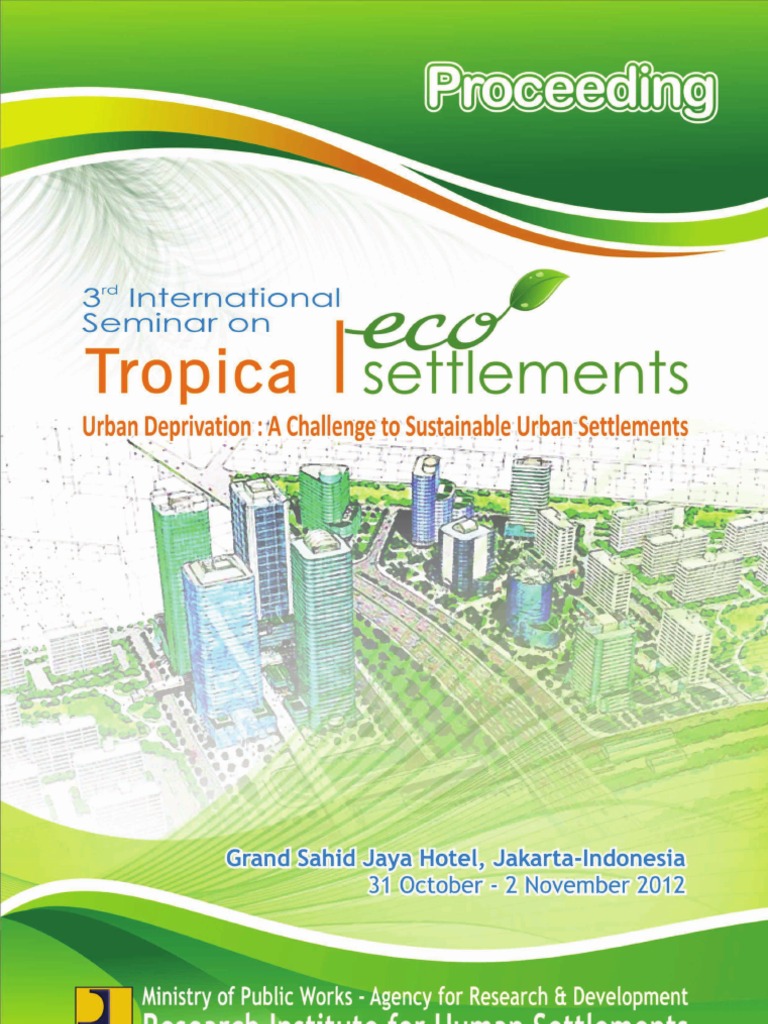 The 3rd International Seminar On Tropical Settlements Urban