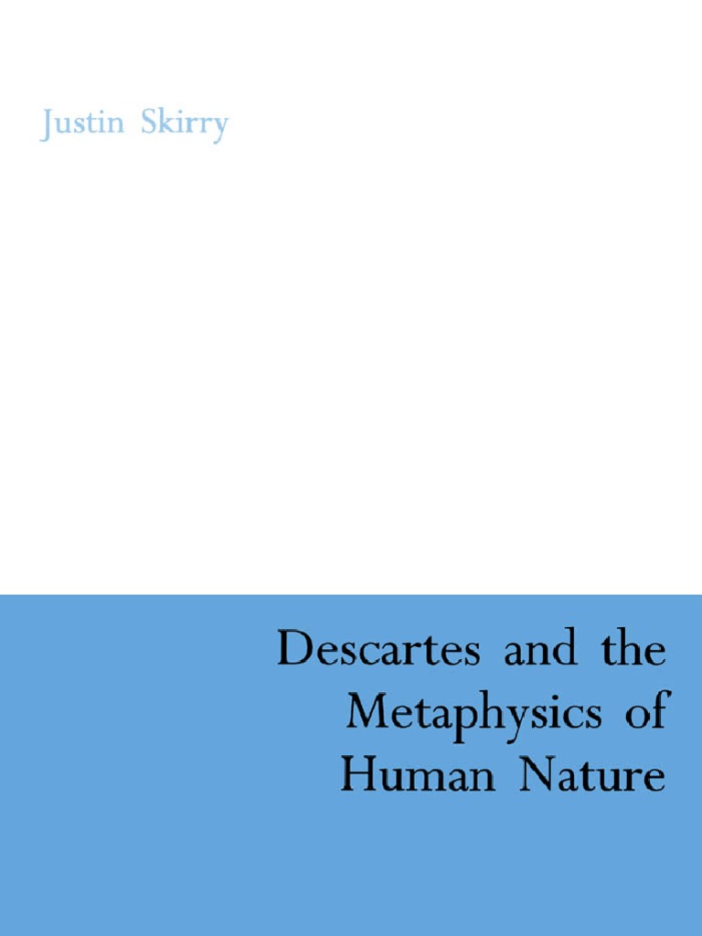 Justin Skirry - Descartes Metaphysics of Human Nature | Download Free ...