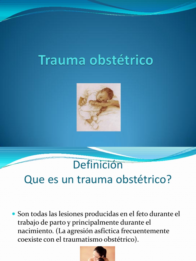 Trauma Obstétrico | PDF | Lesión | Parto