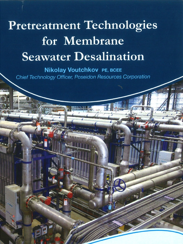 Pretreatment Technologies For Membran Seawater Desalination, Nikolay ...