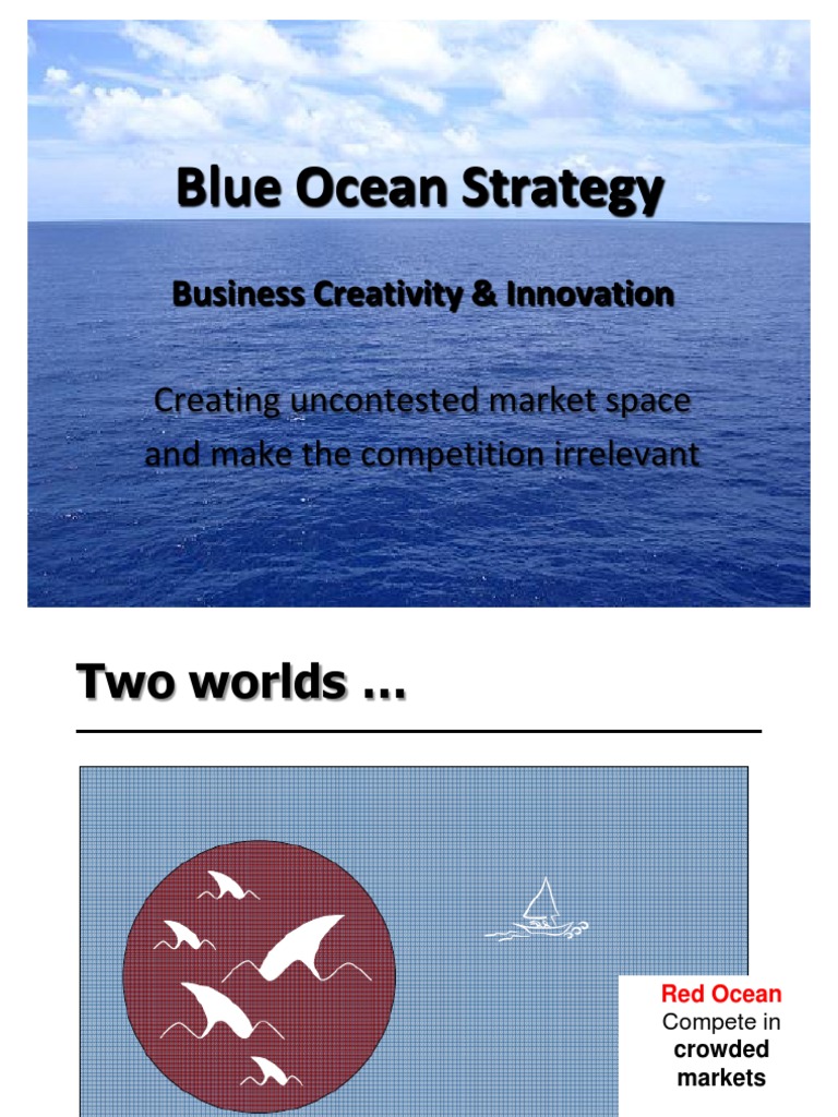 Blue Ocean Strategy: Business Creativity & Innovation | PDF ...