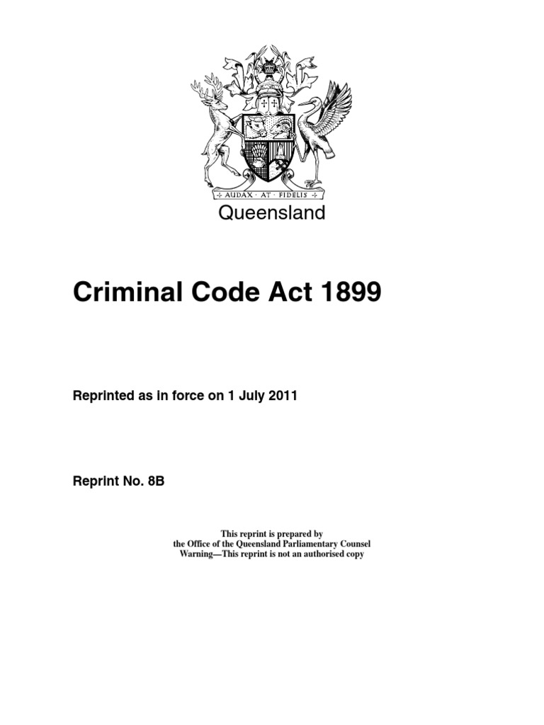 Queensland Criminal Code Act 1899 | PDF | Law
