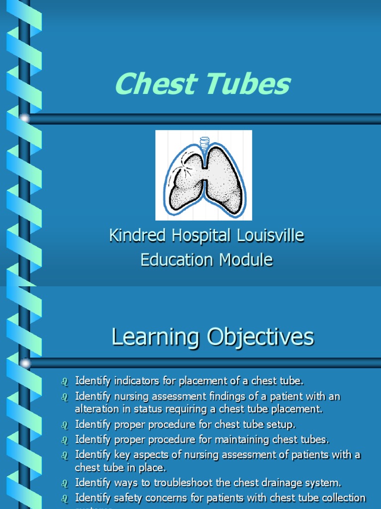 Chest Tube Module | PDF | Medicine | Clinical Medicine