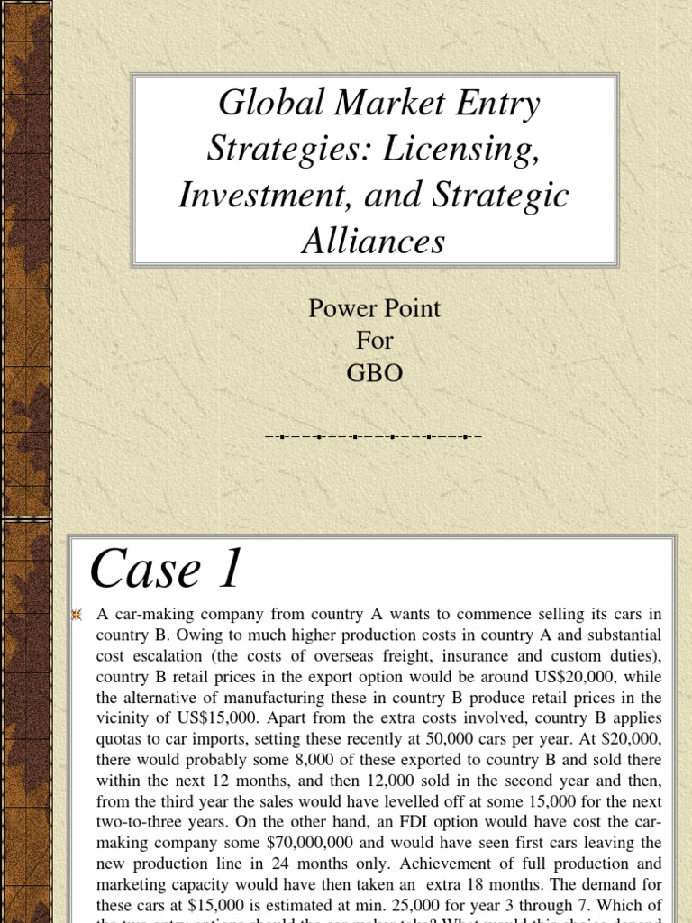 Global Market Entry Strategies Explained | PDF | Franchising | Partnership