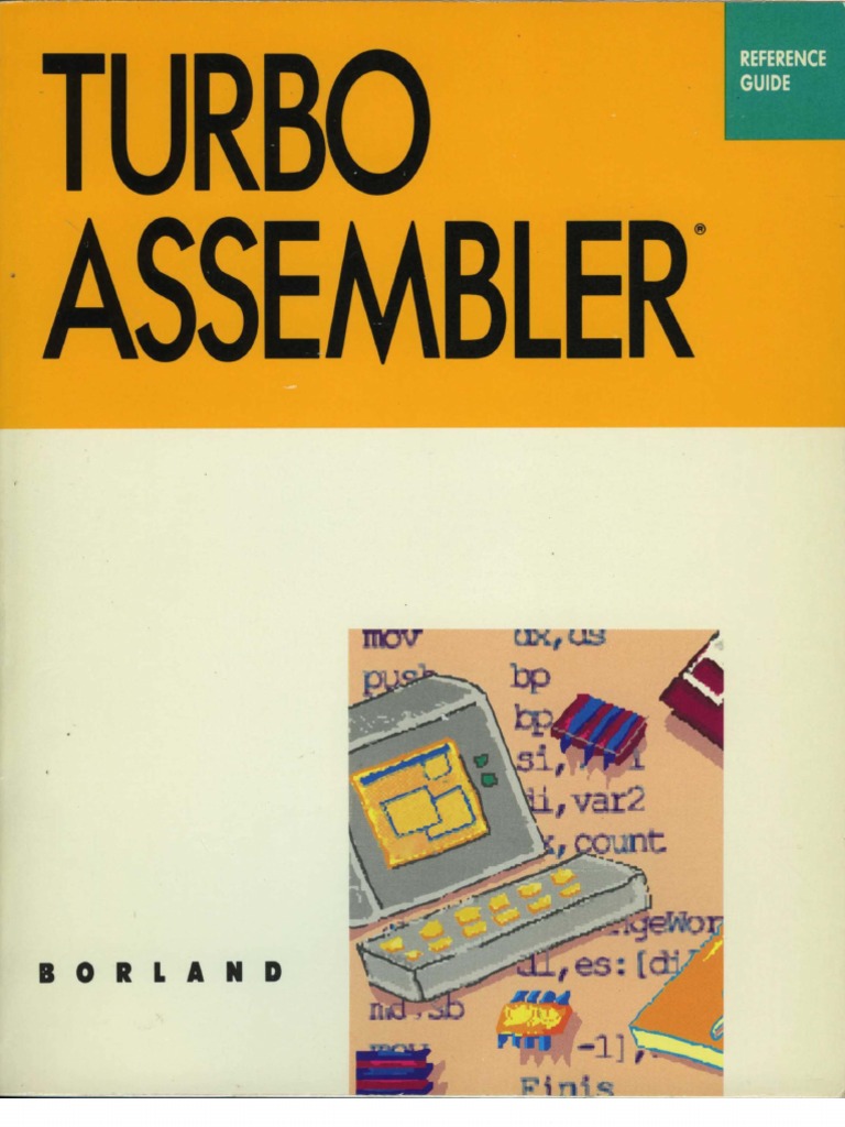 Turbo Assembler Version 1.0 Reference Guide 1988 | Assembly Language ...