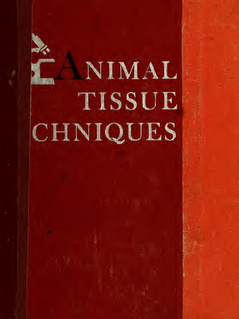 Animal Tissue Techniques 1962 | PDF | Fixation (Histology) | Staining