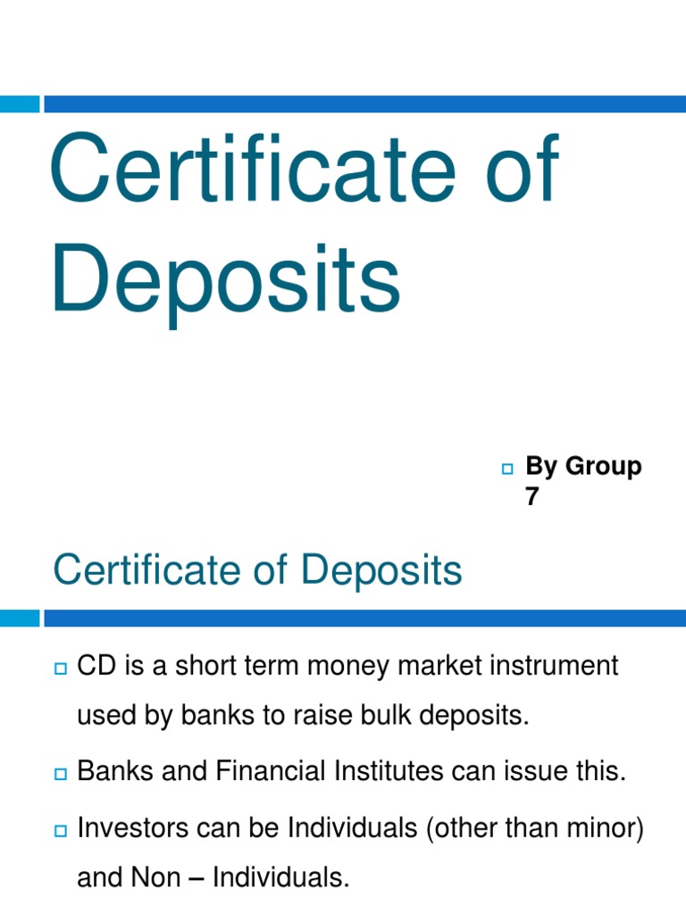 Certificate of Deposits: by Group 7 | PDF | Certificate Of Deposit ...