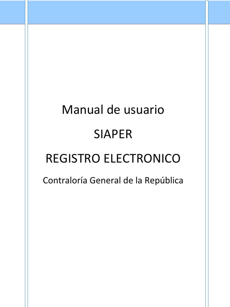 Manual de usuario Siaper Registro Electronico: Contraloría General de ...