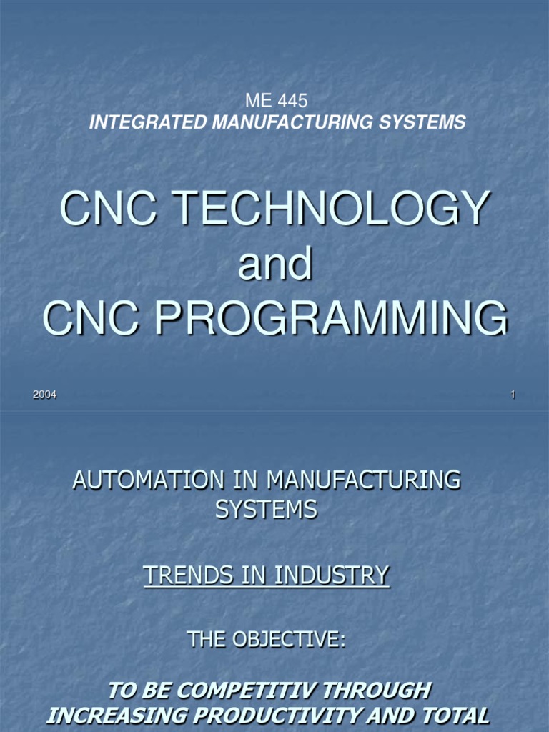 CNC Technology and CNC Programming: Integrated Manufacturing Systems | PDF | Numerical Control ...