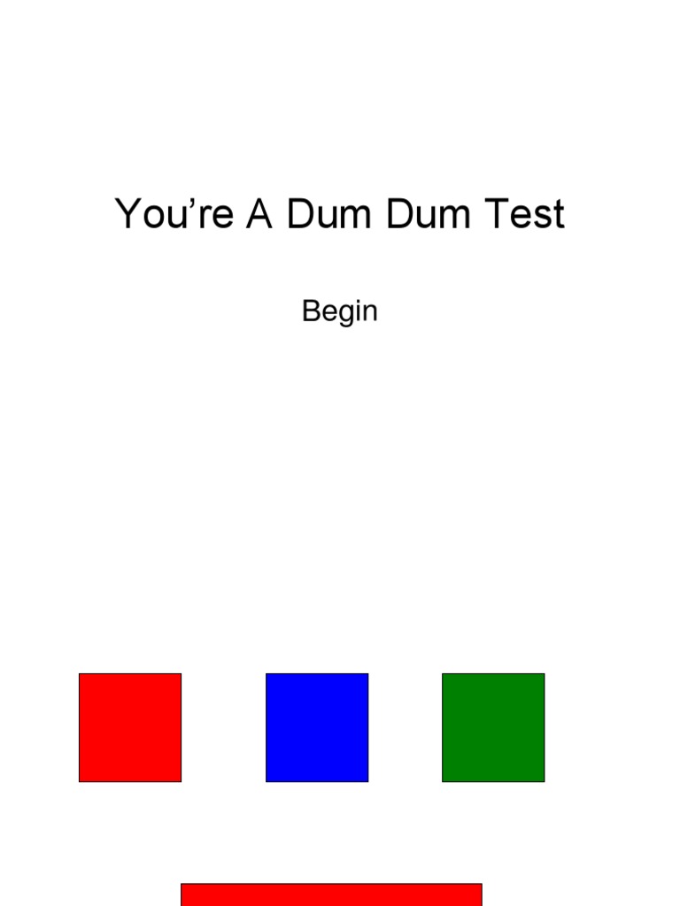 You're A Dum Dum Test | PDF | Qualia | Color