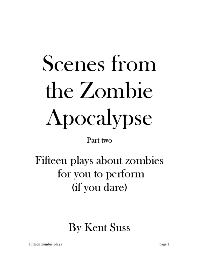Zombie Apocalypse Part Two | Download Free PDF | Zombies | Theatre