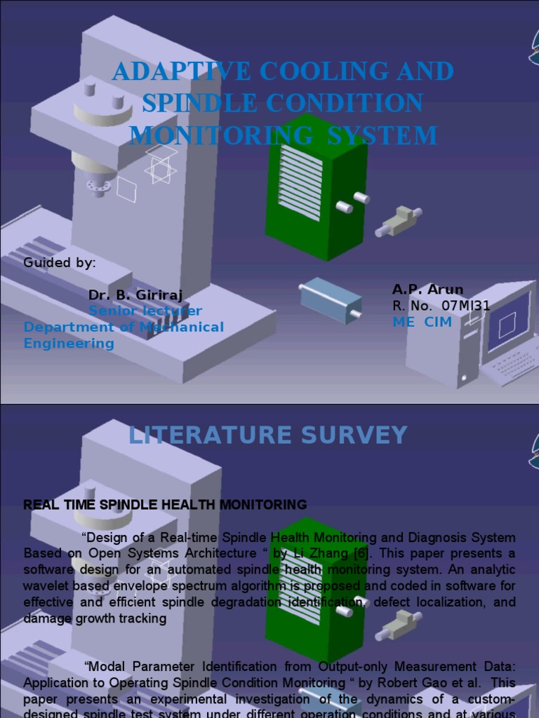 Adaptive Cooling and Spindle Condition Monitoring System: Guided By: Dr ...