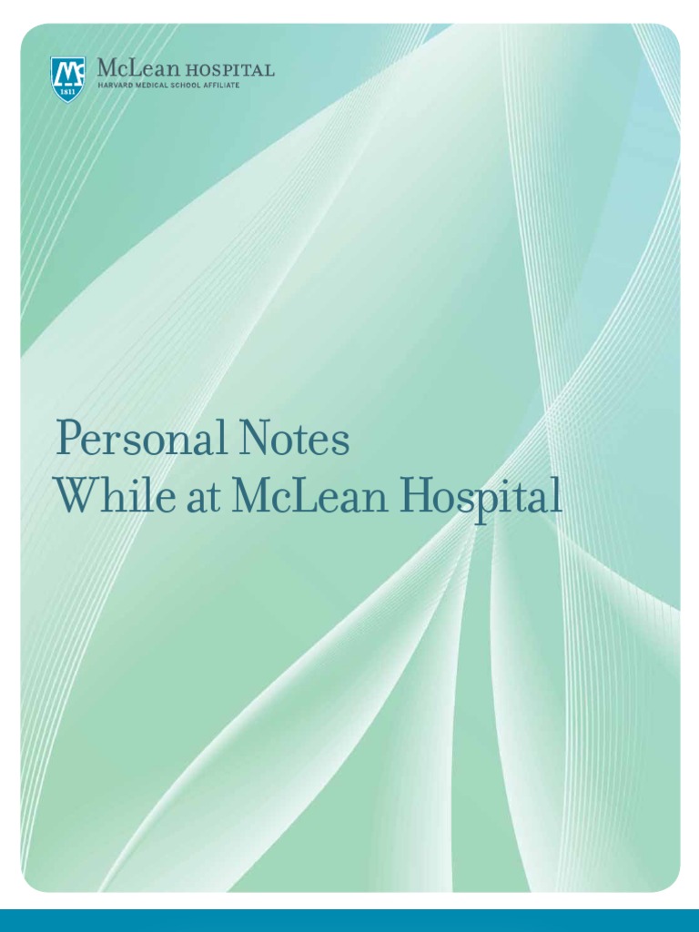 Personal Notes While at McLean | PDF | Psychiatry | Medical Diagnosis