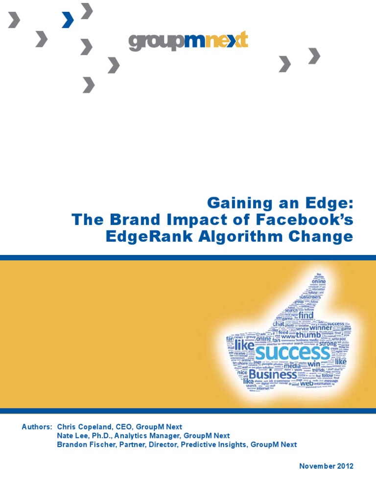 Gaining An Edge: The Brand Impact of Facebook's EdgeRank Algorithm ...