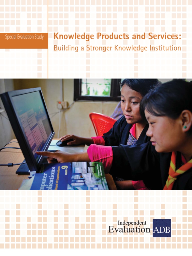 Knowledge Products and Services: Building A Stronger Knowledge ...