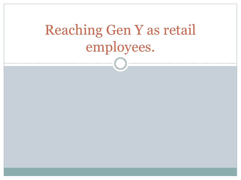 Engaging Gen Y in Retail Strategies | PDF